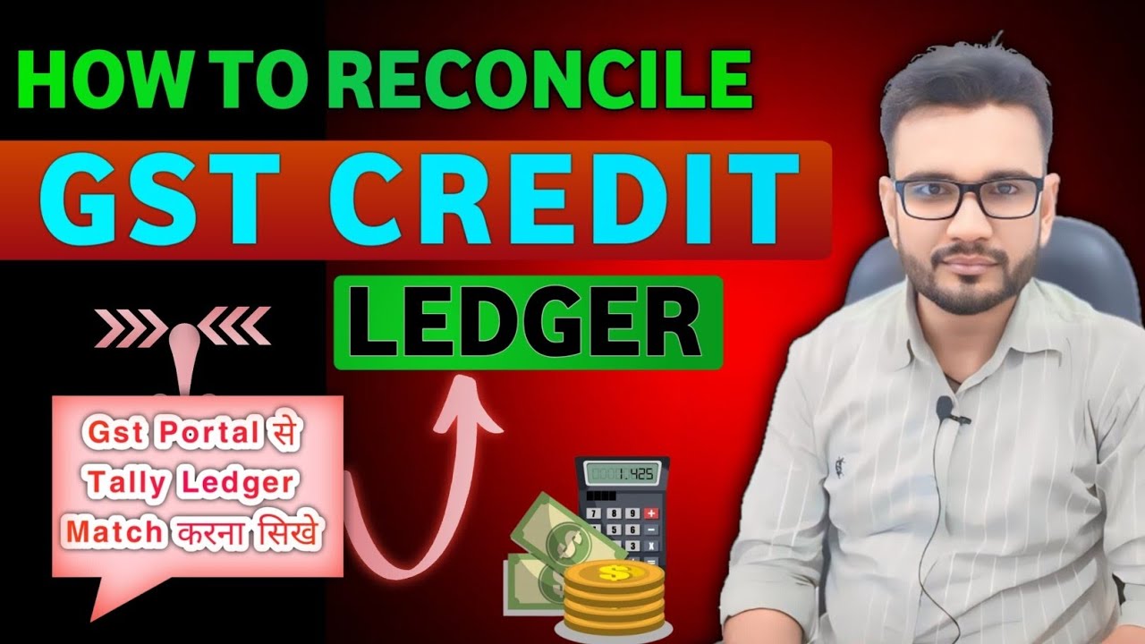 How to Match GST Credit Ledger GST Portal to Tally prime | With Example ...