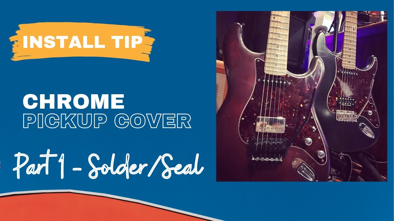 Install a chrome pickup cover Pt 1- Change the look of your Guitar ...