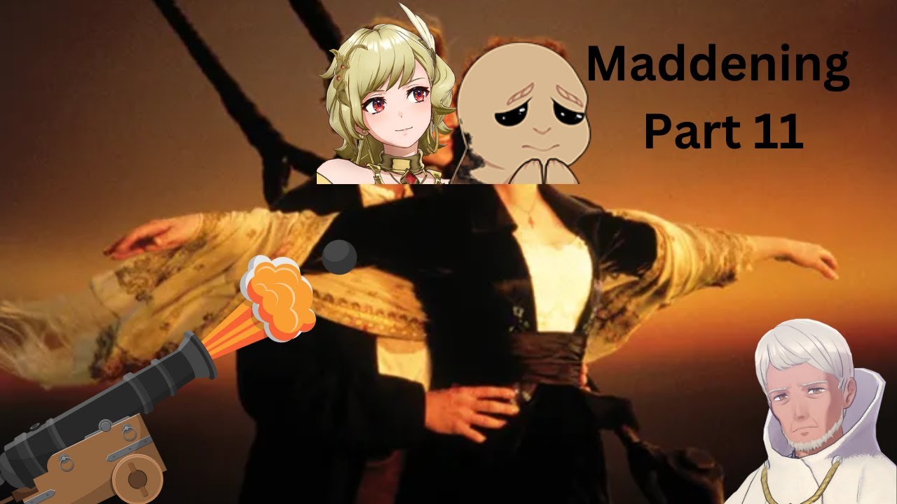 Engage Maddening Part 11 - YouTube