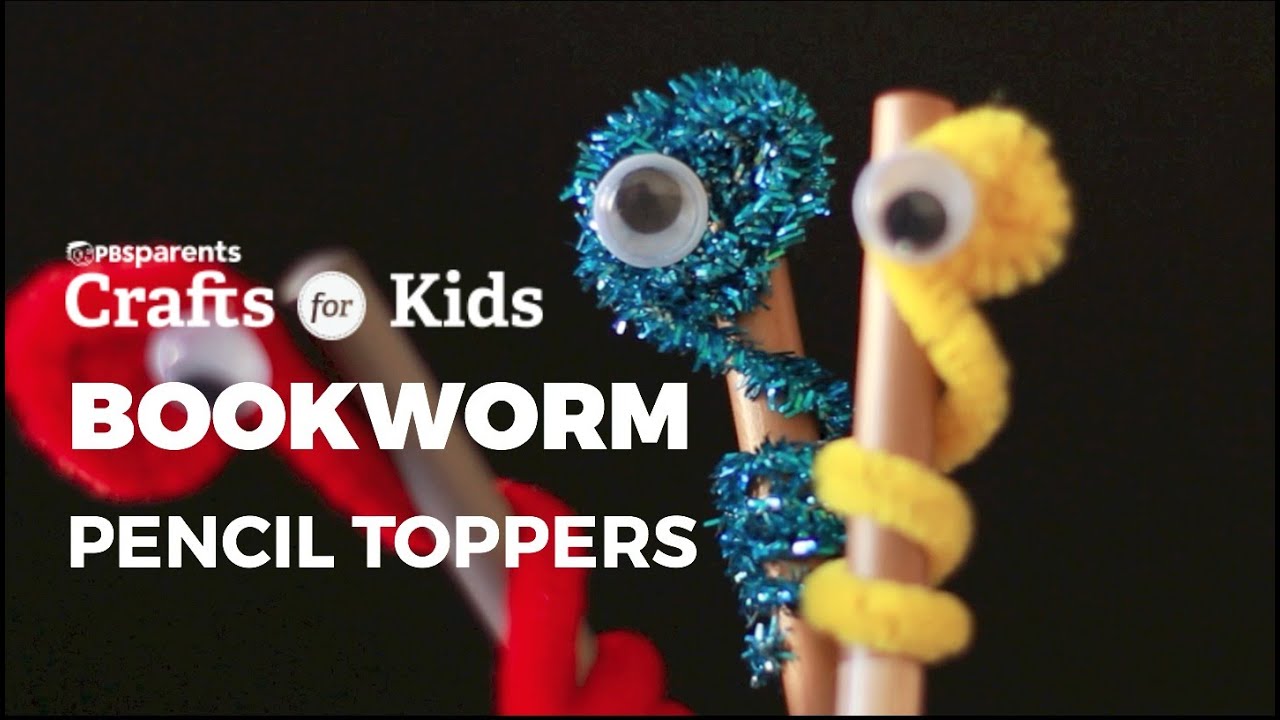 Bookworm Pencil Toppers | Crafts for Kids | PBS KIDS for Parents - YouTube