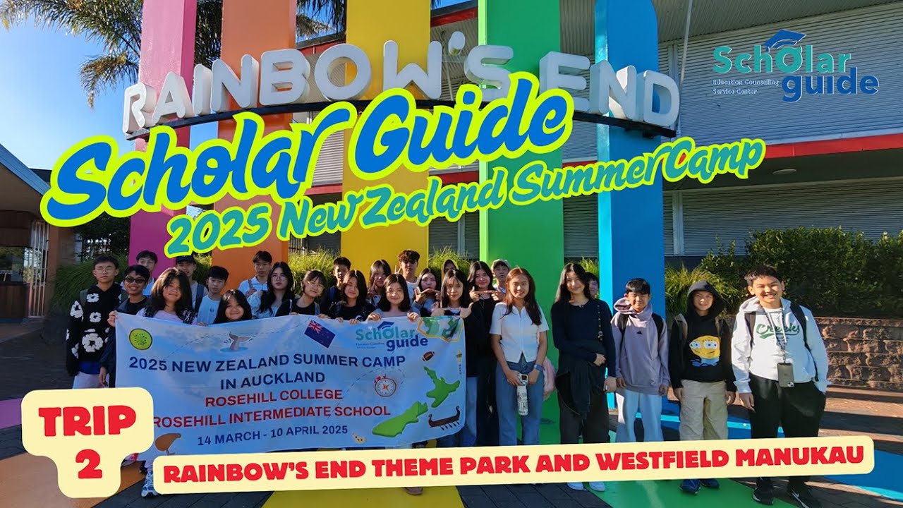 2025 Scholar Guide New Zealand Summer Camp - Trip 2 Rainbow's End Theme Park and Westfield ...