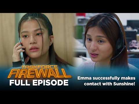 Taskforce Firewall: Emma successfully makes contact with Sunshine! (Full Episode 23) June 24, 2026