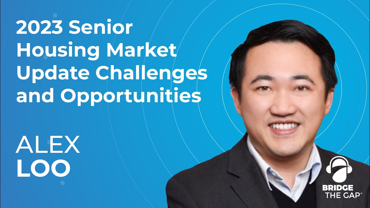 2023 Senior Housing Market Update Challenges & Opportunities with Alex ...