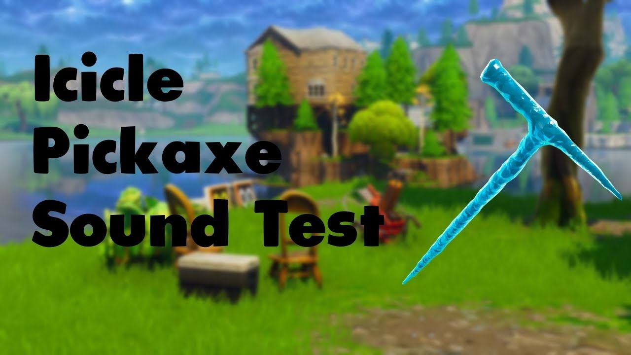*NEW* ICICLE PICKAXE SOUND TEST! Fortnite Battle Royale - YouTube