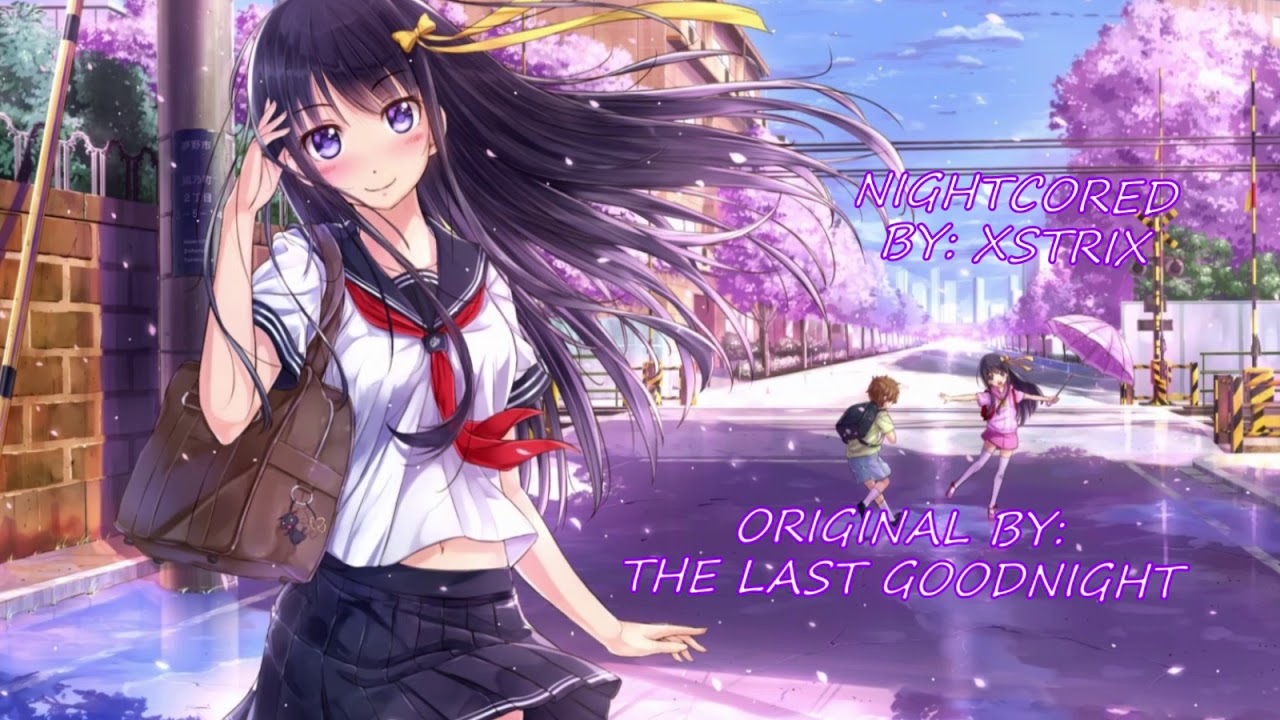 The Last Goodnight - Pictures Of You - Nightcore - YouTube
