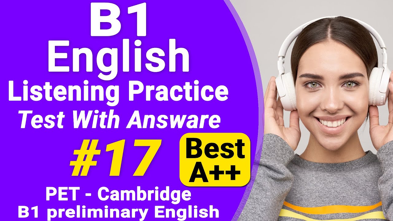 B1 English listening Practice Test With Answers | Listening B1 | PET ...