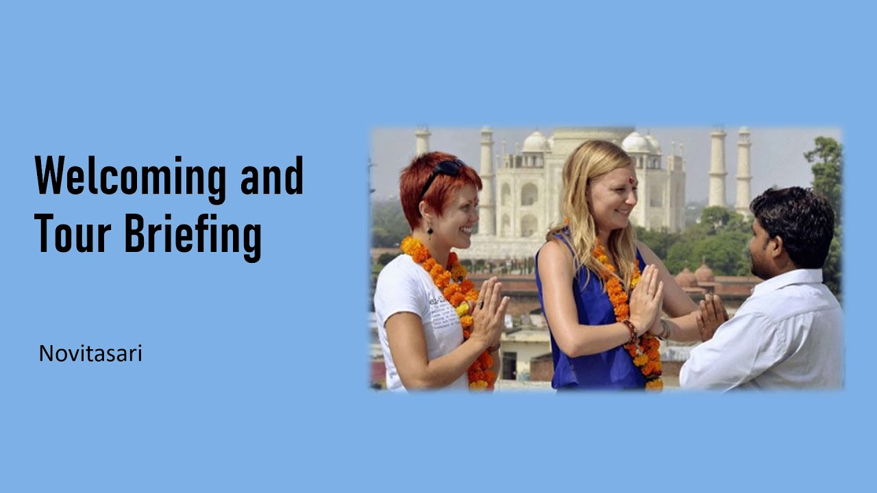 Welcoming and Tour Briefing - YouTube