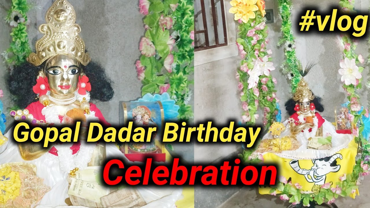 Gopal Dadar birth day vlog II Birth day II Birth day vlog II ­Gopal ...