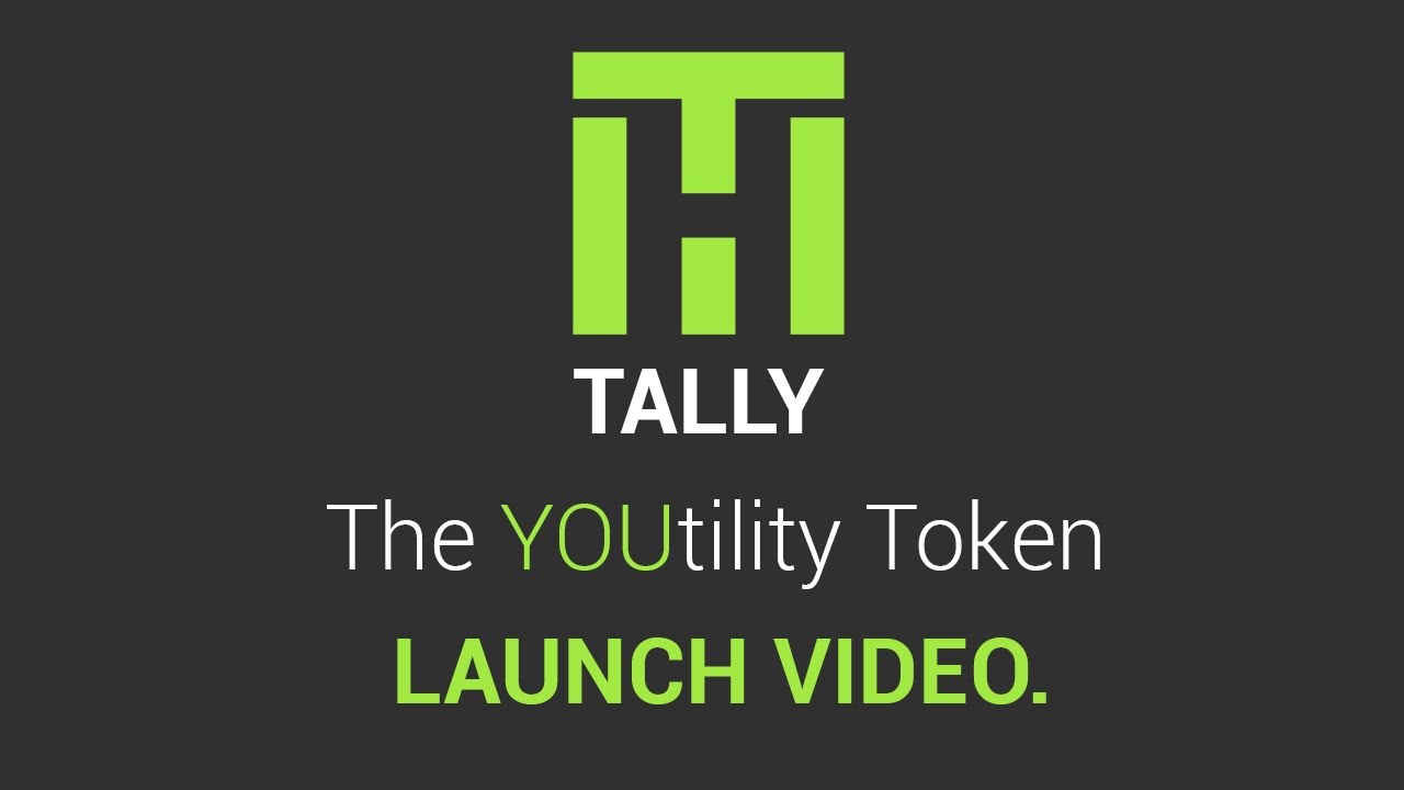 Tally Token - The YOUtility Token. - YouTube