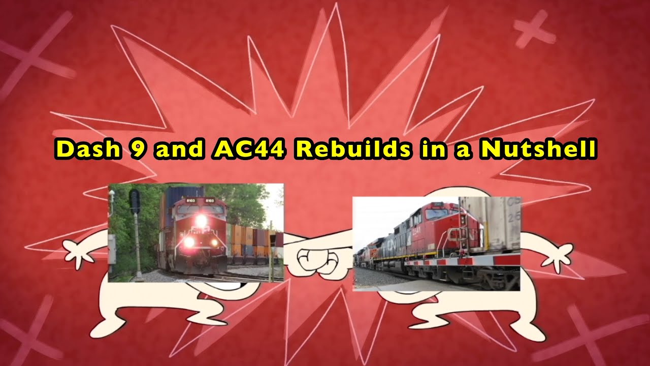 Dash 9 and AC44 Rebuilds in a Nutshell - YouTube