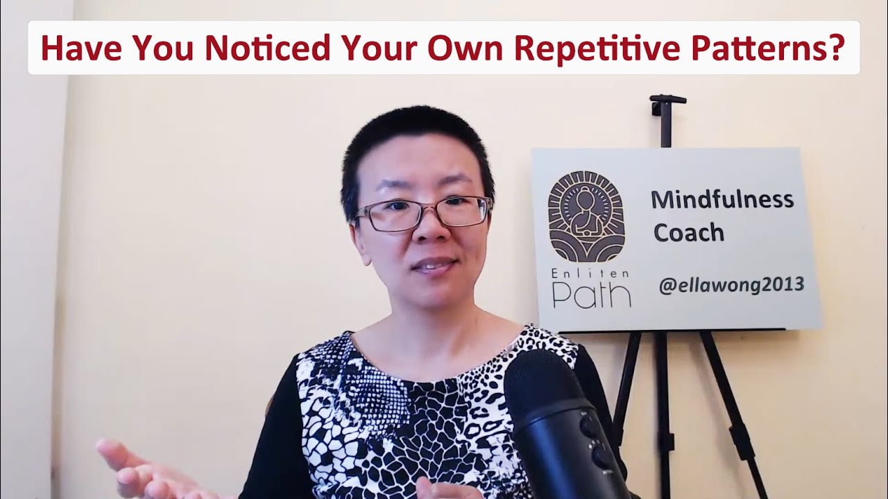 Have You Noticed Your Own Repetitive Patterns? - YouTube