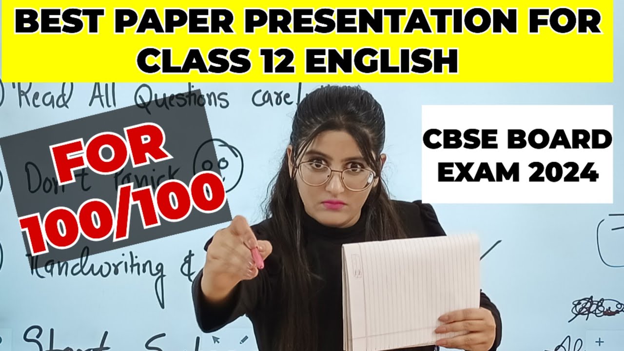 Class 12 English Paper Presentation to score 100/100 | CBSE CLASS 12 ...