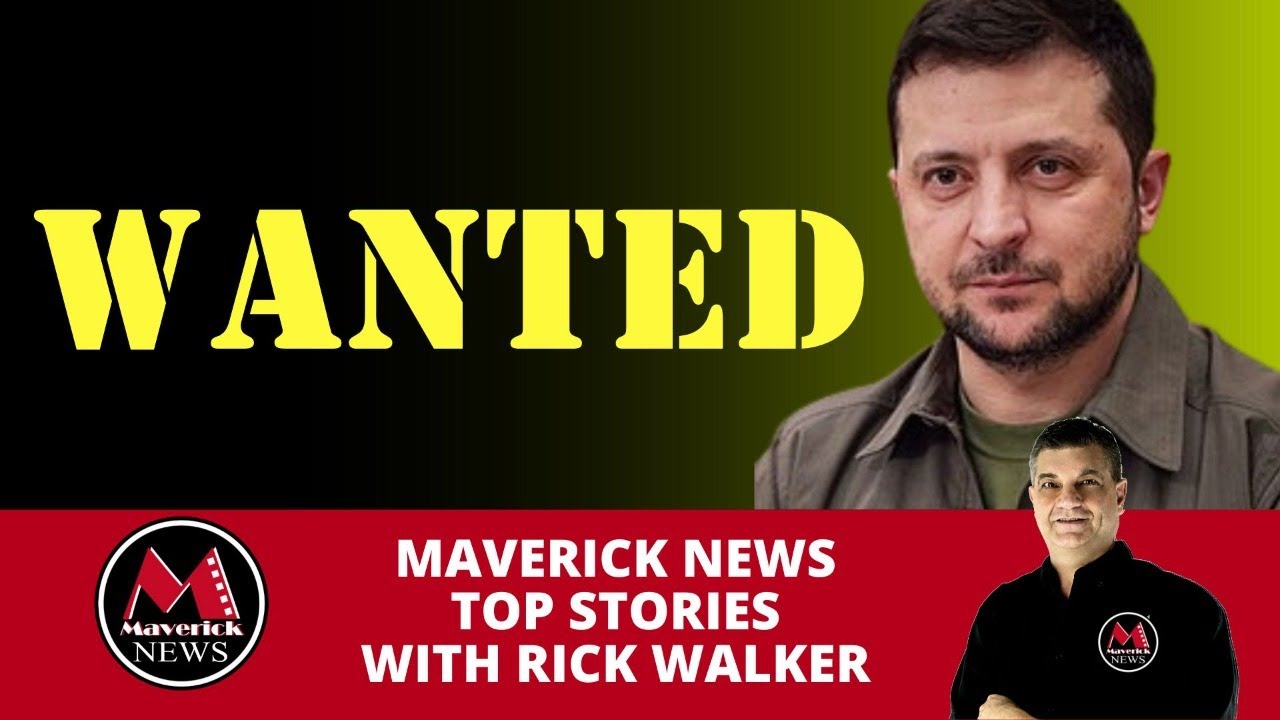 Russia Puts Zelensky on Wanted List | Maverick News With Rick Walker - YouTube