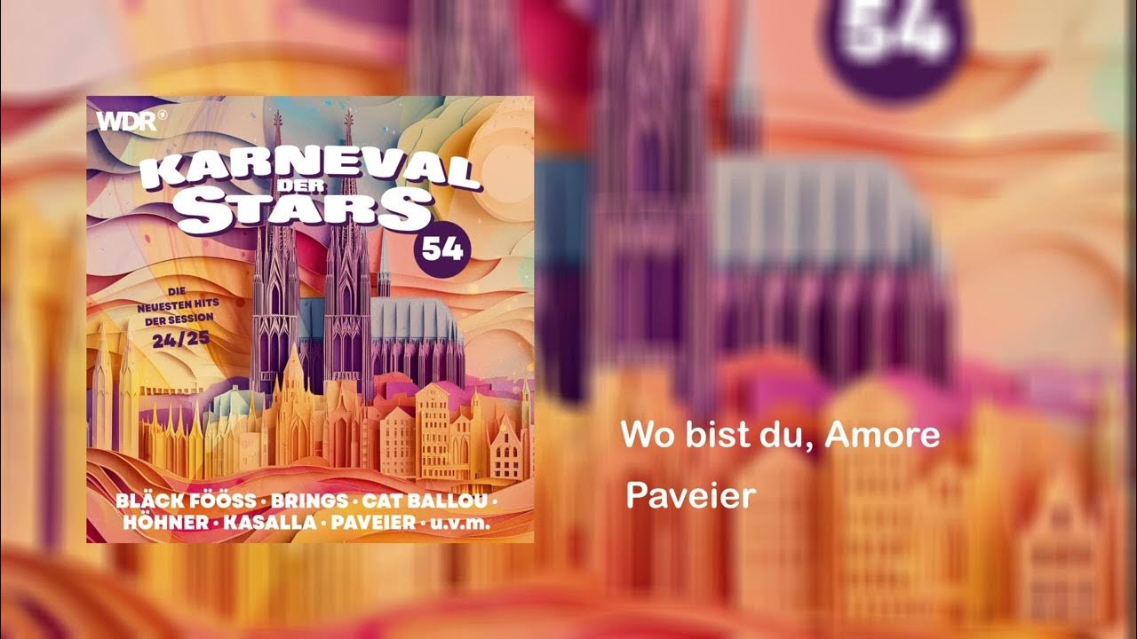 Paveier - Wo bist du, Amore (Karneval der Stars 54) - YouTube