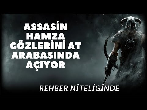 TES Skyrim - Kelleci Assasin Hamza (Adım adım rehber niteliğinde) (Efsanevi zorluk)