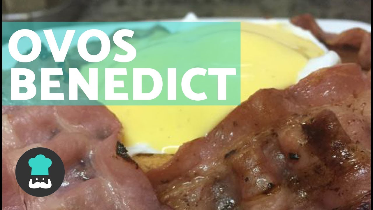 Como fazer Ovos benedict | Fácil - YouTube
