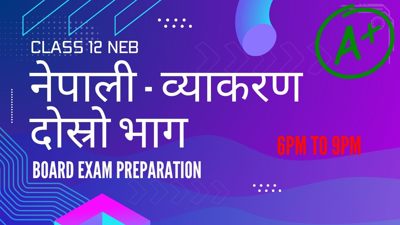 NEB Grade 12 Nepali - Byakaran Part 2 - YouTube