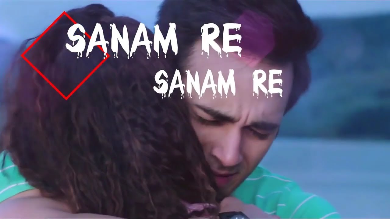 SANAM RE Title Song FULL VIDEO | Pulkit Samrat, Yami Gautam, Urvashi ...