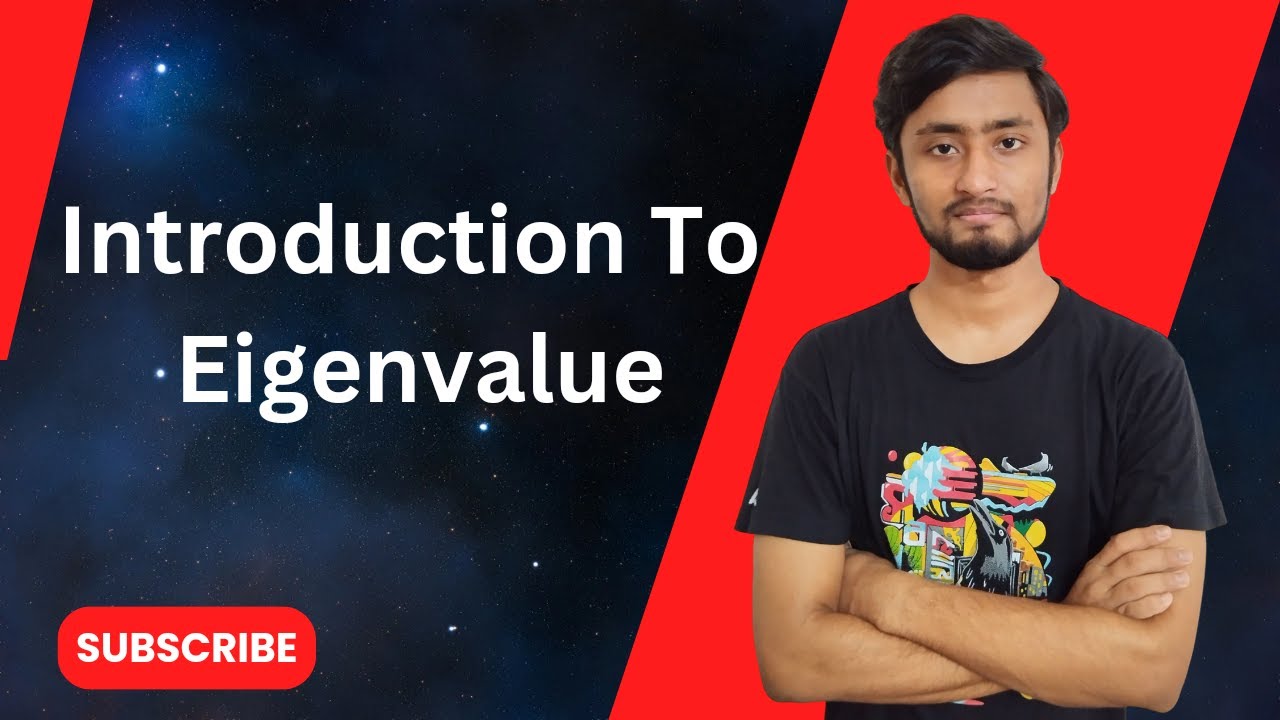 Introduction to Eigenvalue | Eigenvalue | Linear Algebra - YouTube
