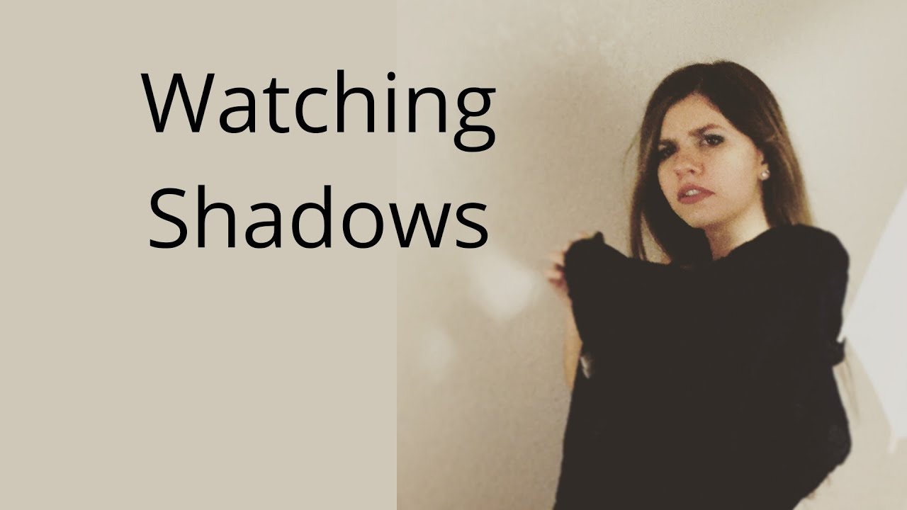 Watching Shadows Lyric Video - YouTube
