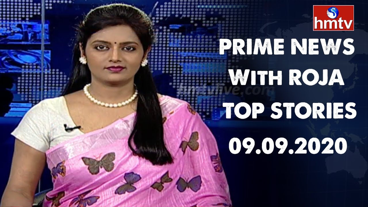 Top Stories | Prime News with Roja @ 9PM | 09-09-2020 | hmtv - YouTube