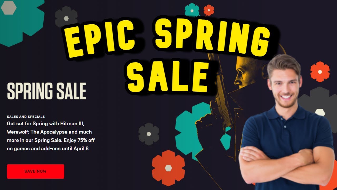 + EPIC GAMES SPRING SALE 2021 + FAQ + Guide + Best Deals + Overview ...