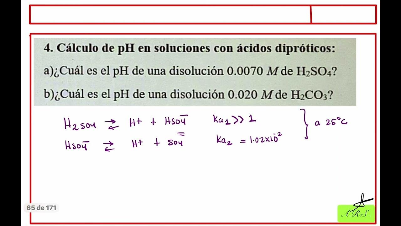 Termodinámica.Clase 12. Cálculo de pH en soluciones con ácidos dipróticos (H2SO4) - YouTube