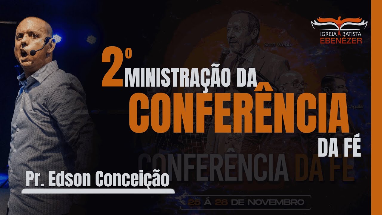 2° ministração - / Pr. Edson Conceição - YouTube