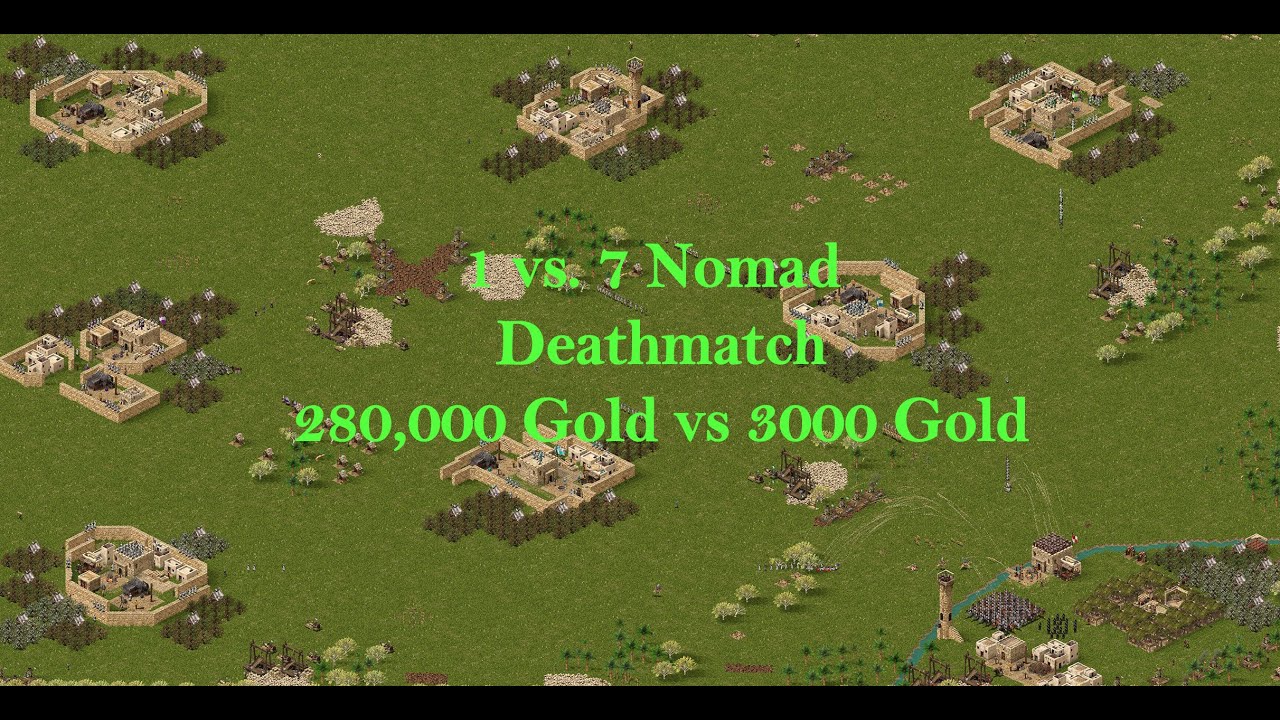 1 vs. 7 Nomad - Death Match - 280000 Gold Vs. 3000 - Gold Stronghold ...