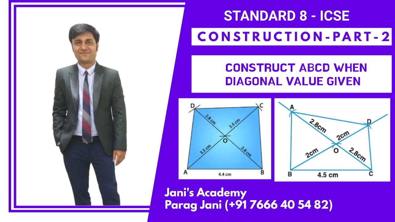 Standard 8 - ICSE - Maths - Construction:Part 2(Construct ABCD when ...