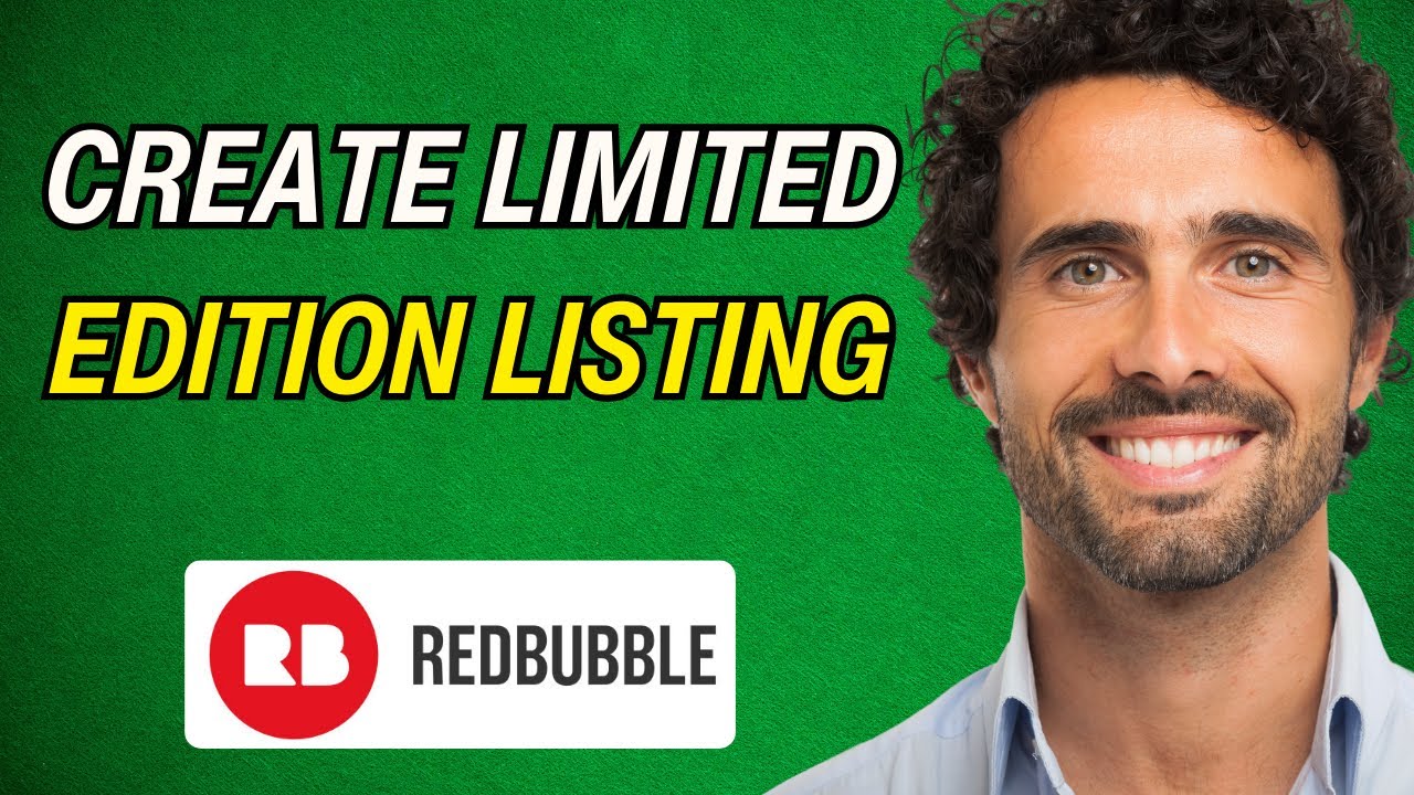 How to Create Limited Edition Listing on RedBubble - YouTube