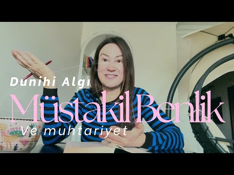 Dunihi Algı , Müstakilen Var ve Muhtar İddiası