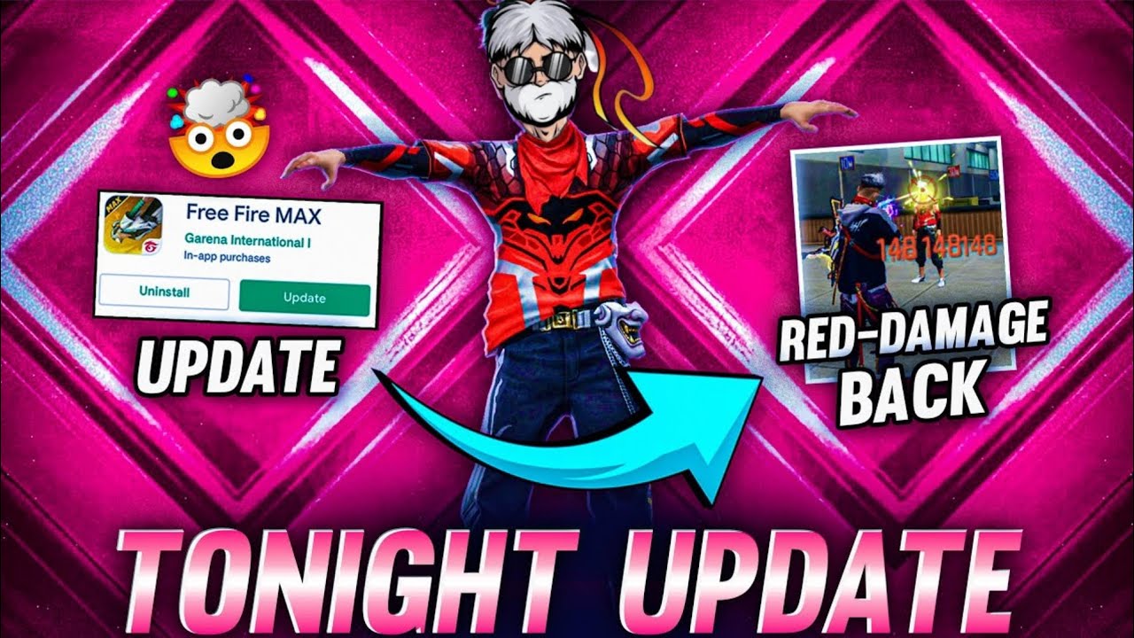 TONIGHT UPDATE + NEW DAMAGE COLOUR + FF UNBAN - YouTube