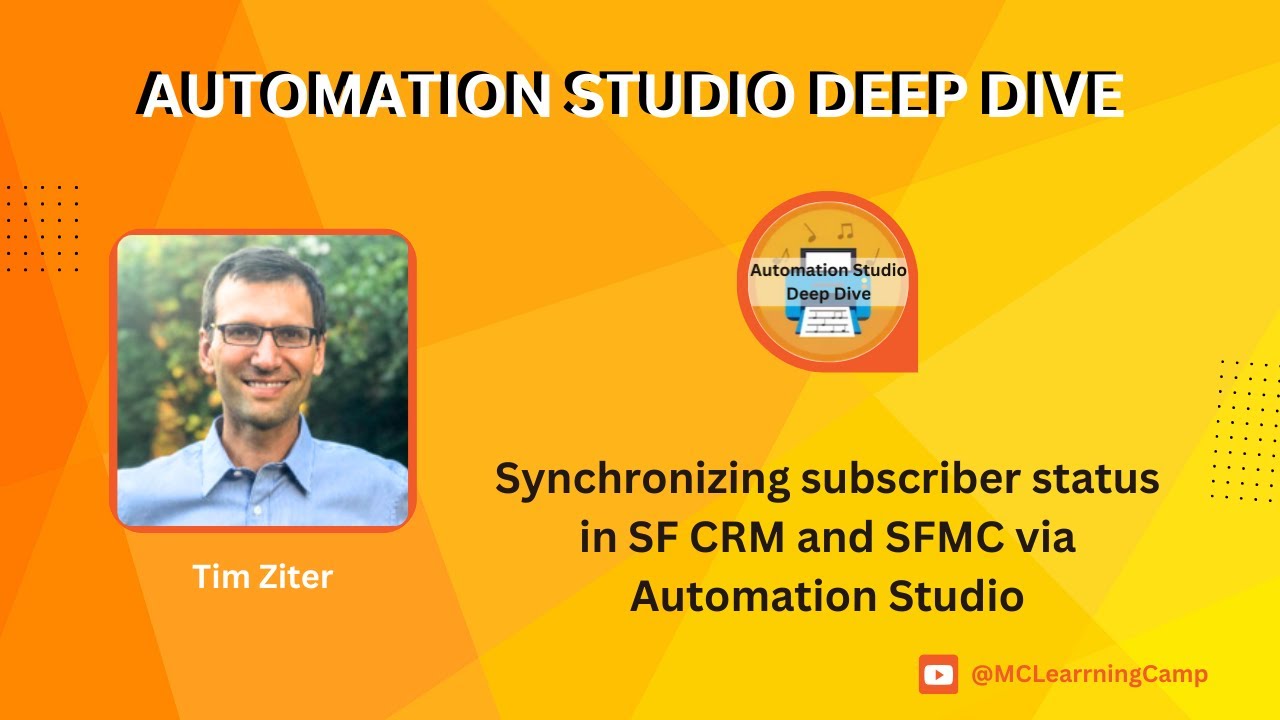 #6 Synchronizing subscriber status in SF CRM and SFMC via Automation ...