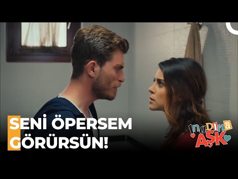 Ateş, Barut Ne Varsa Yükseldi! 💕- İnadına Aşk