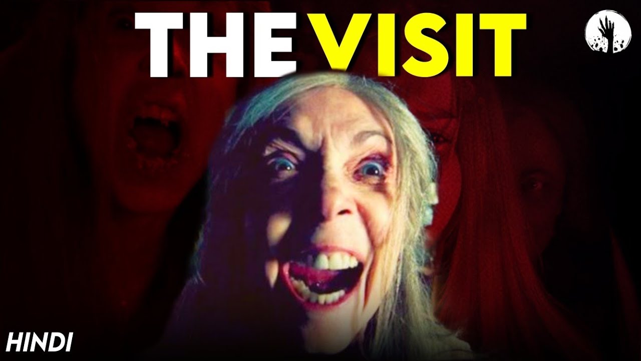 The Visit (2015) Movie Explained In Hindi + Facts | Best Psychological ...