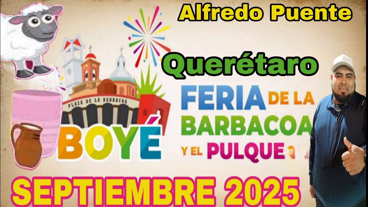 La feria de Boyé Feria de la Barbacoa y el Pulque //Cadereyta de Boyé ...