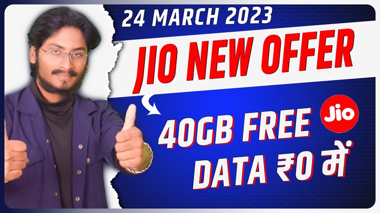 Jio New Offer - Jio 40GB Free Data Offer | ₹0 में 40GB Offer | Jio ...