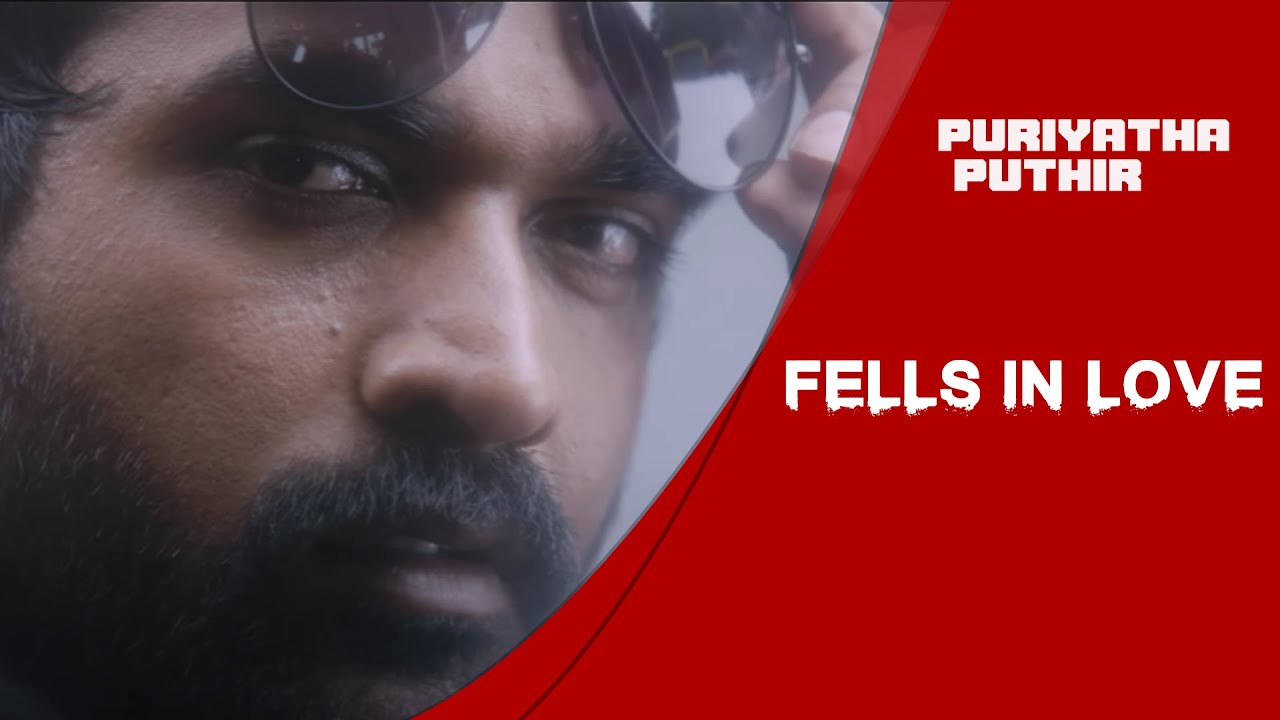 Vijay Sethupathi Falls in Love with Gayathrie - Puriyatha Puthir Movie ...
