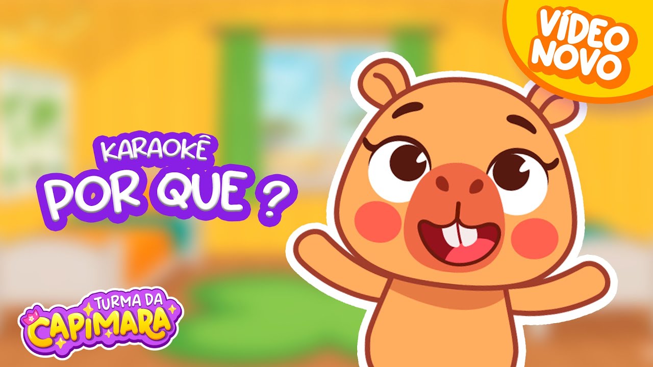 POR QUÊ? | Karaokê | Turma da CapiMara | Música Cristã Infantil - YouTube