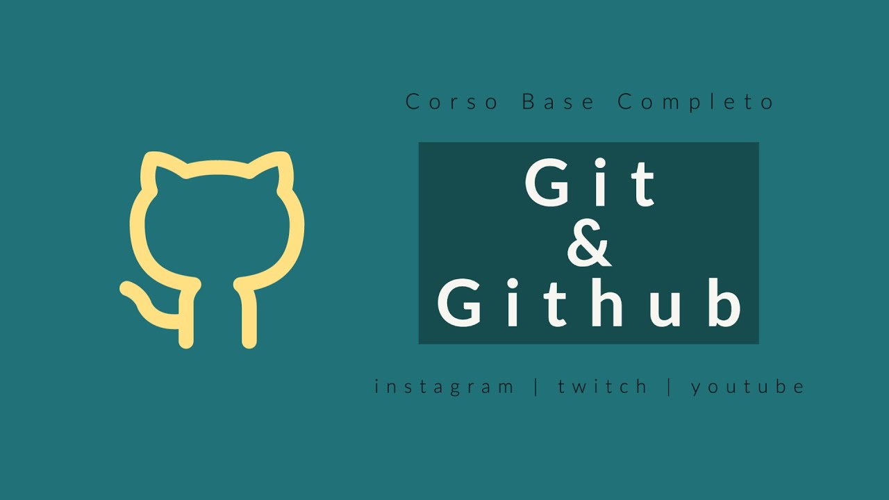 Corso Base Completo Git & GitHub [ITA] - YouTube