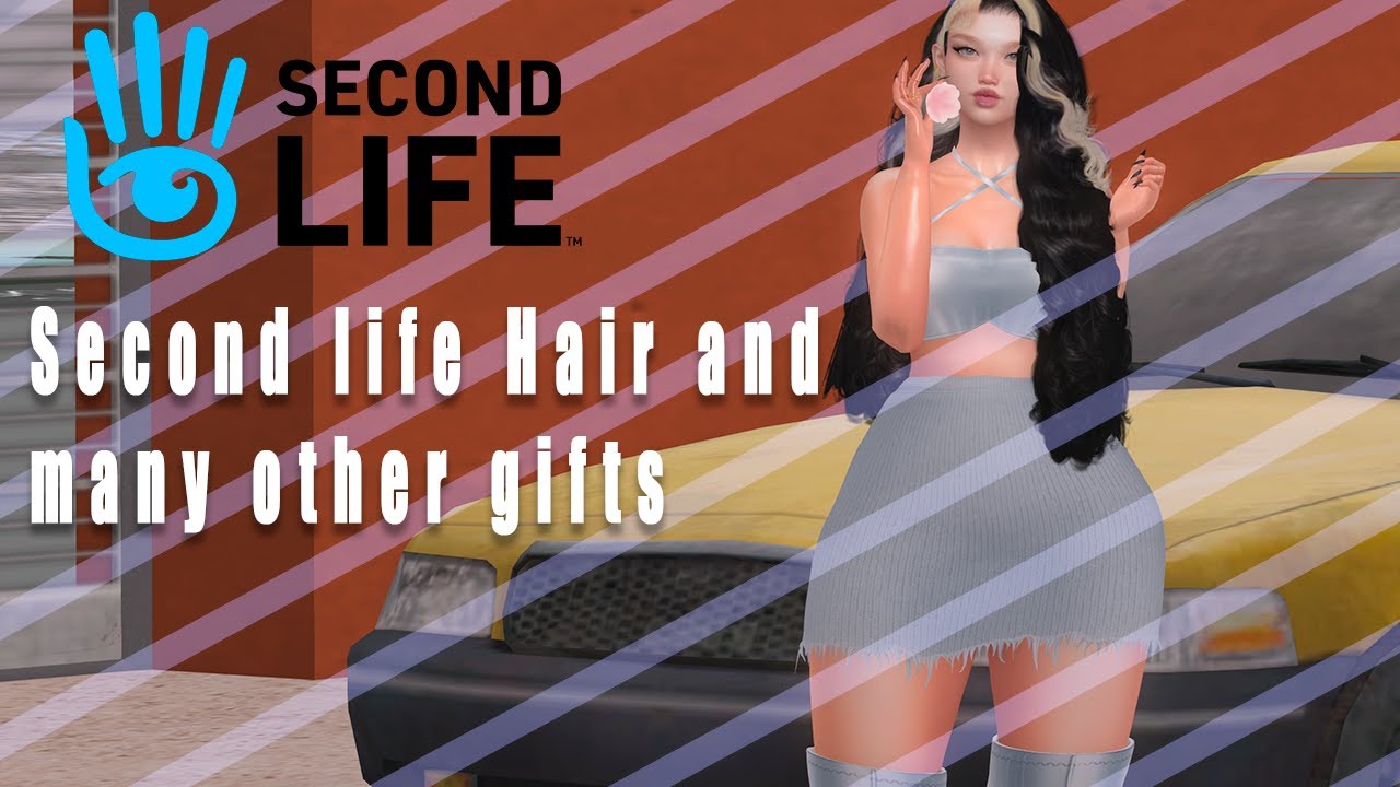 Second life Hair and many other gifts - YouTube