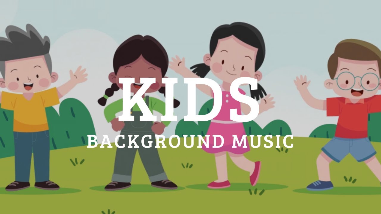 Kids Toddler Background Music Song For Videos - YouTube