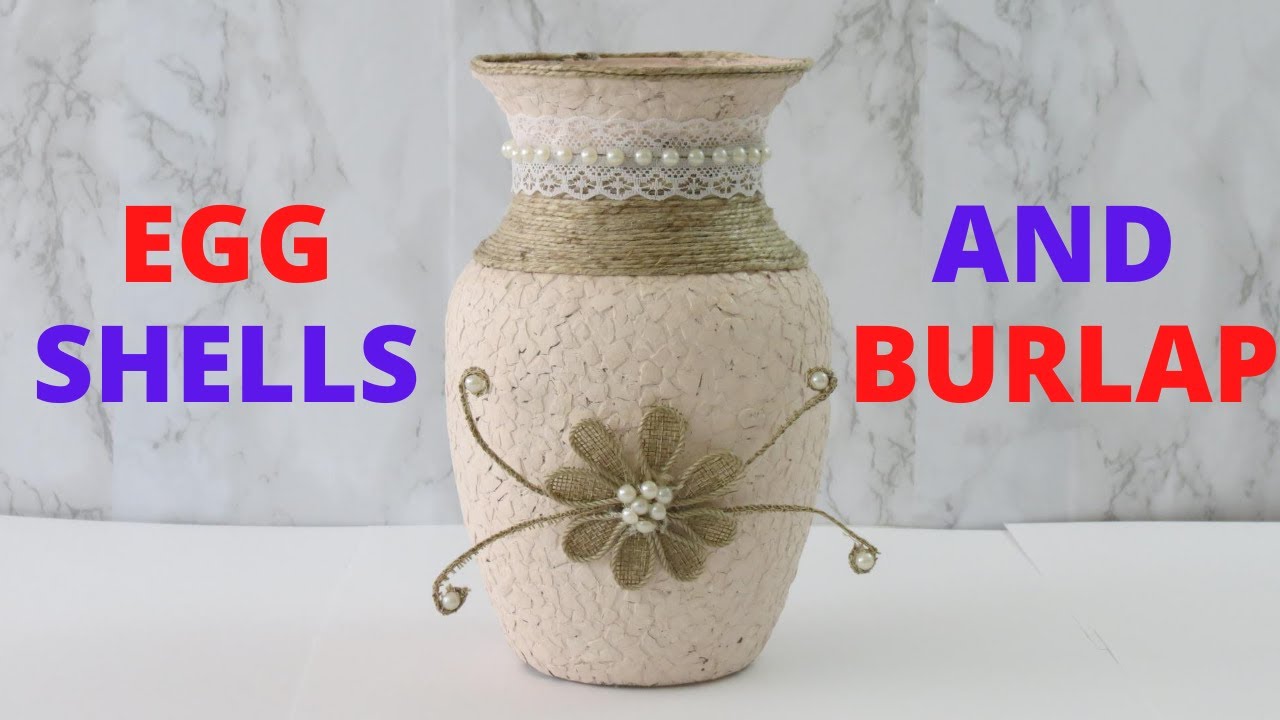 Egg Shell Vase | DIY | Vase Decoration Ideas - YouTube