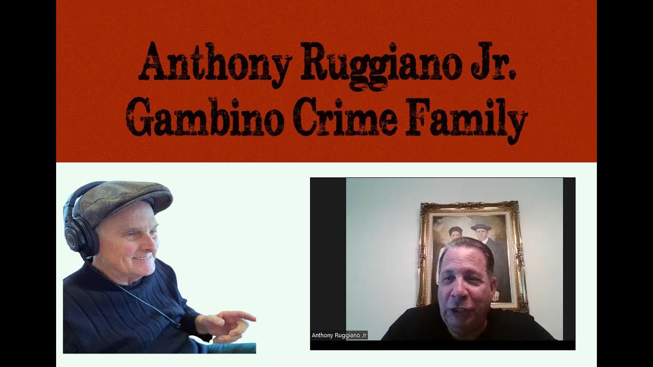 Gambino Mafia Family with Anthony Ruggiano - Episode 260 - YouTube