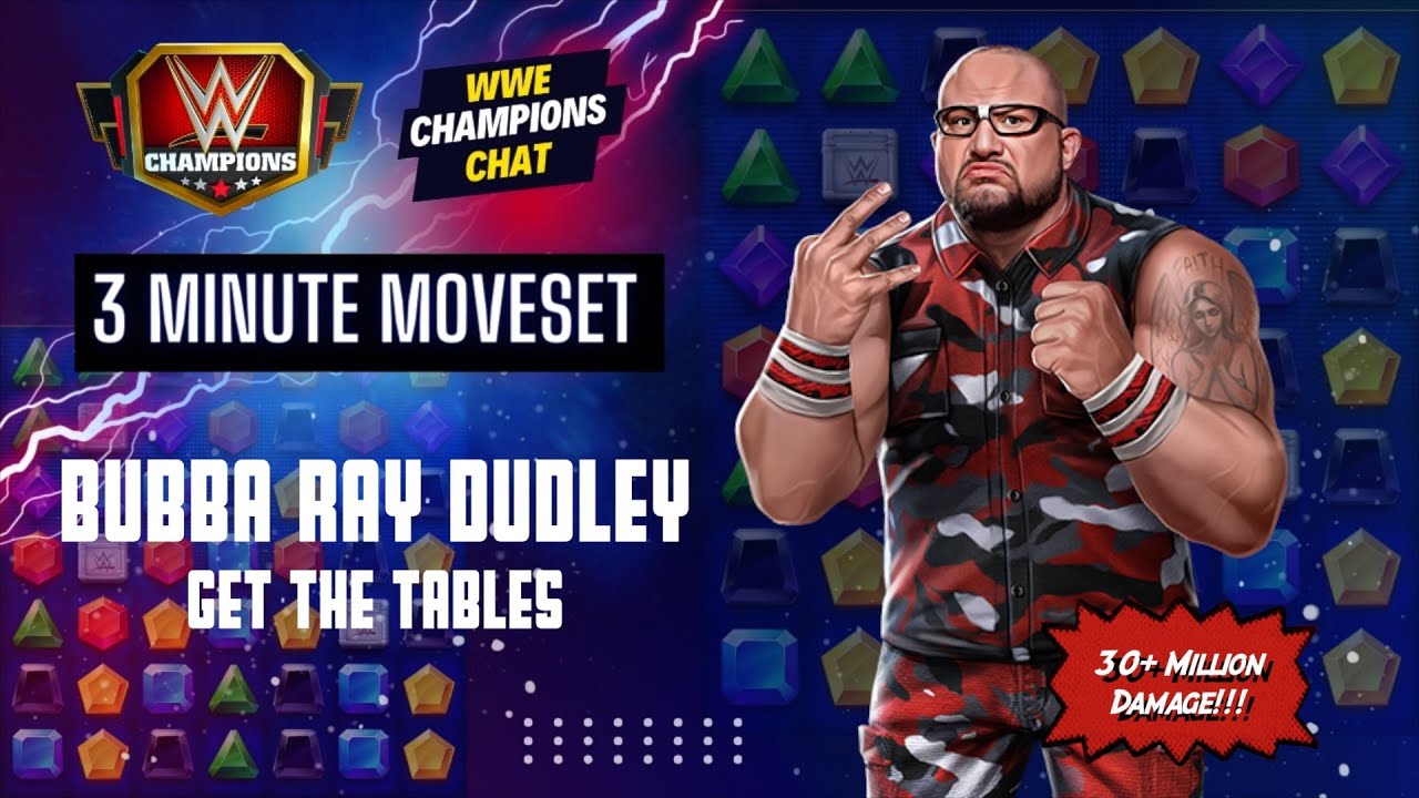 30+ Mil Damage | Bubba Ray Dudley "Get the Tables" | 3 Minute Movesets ...