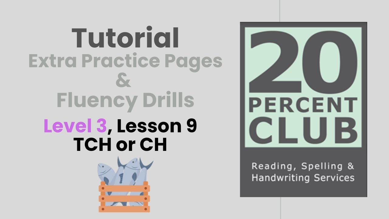 Barton level 3, lesson 9 Extra Practice Pages & Fluency Drills (tch or ...