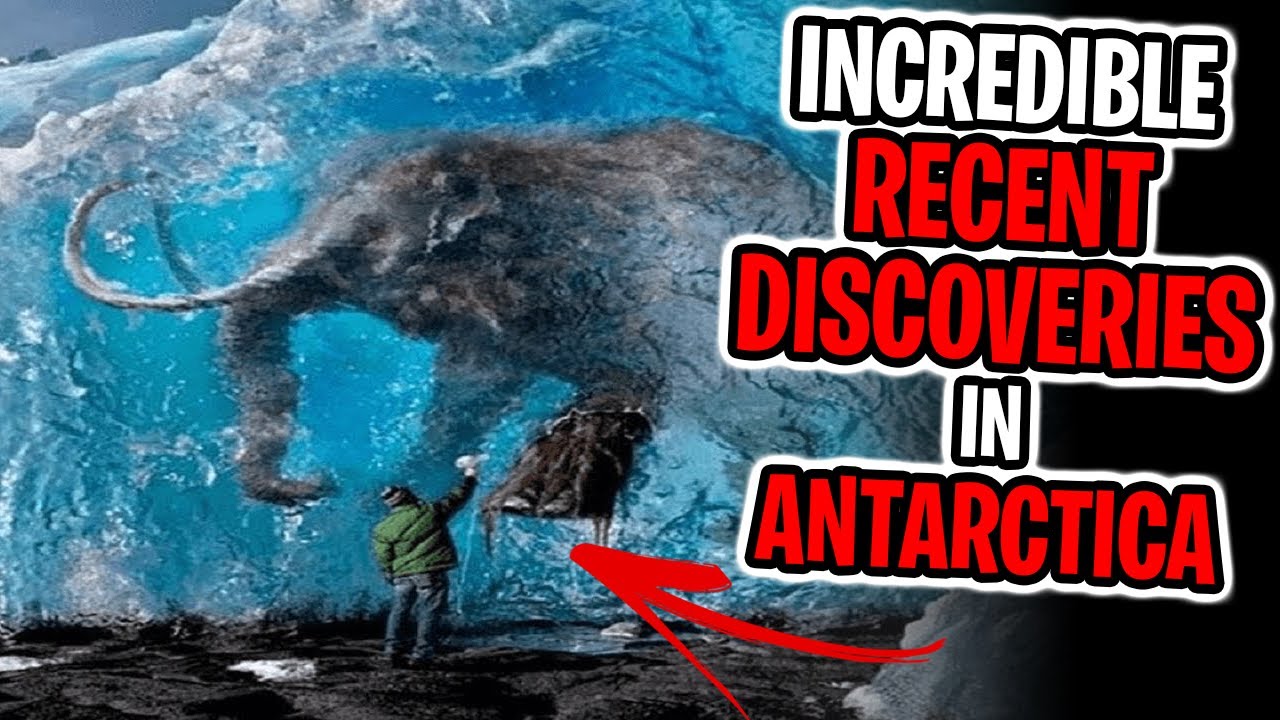 6 INCREDIBLE Recent Discoveries in Antarctica - YouTube