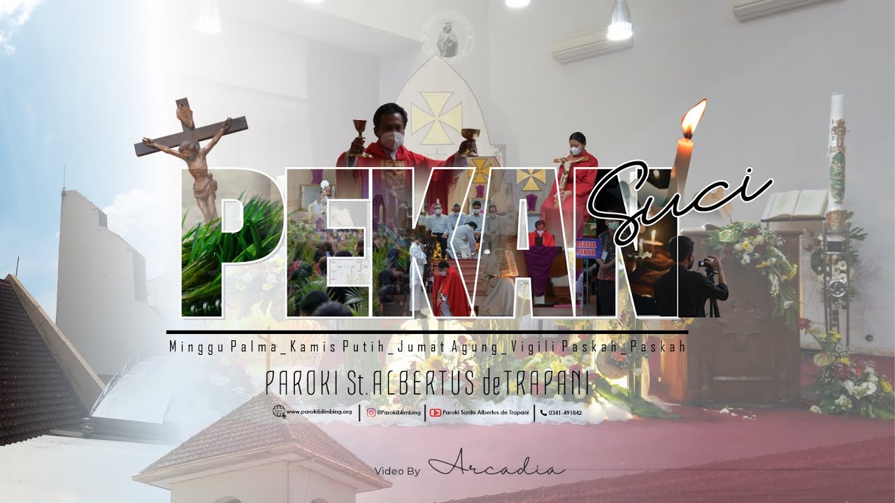 Highlight dan Visualisasi Rangkaian Paskah 2023 | Paroki St. Albertus ...