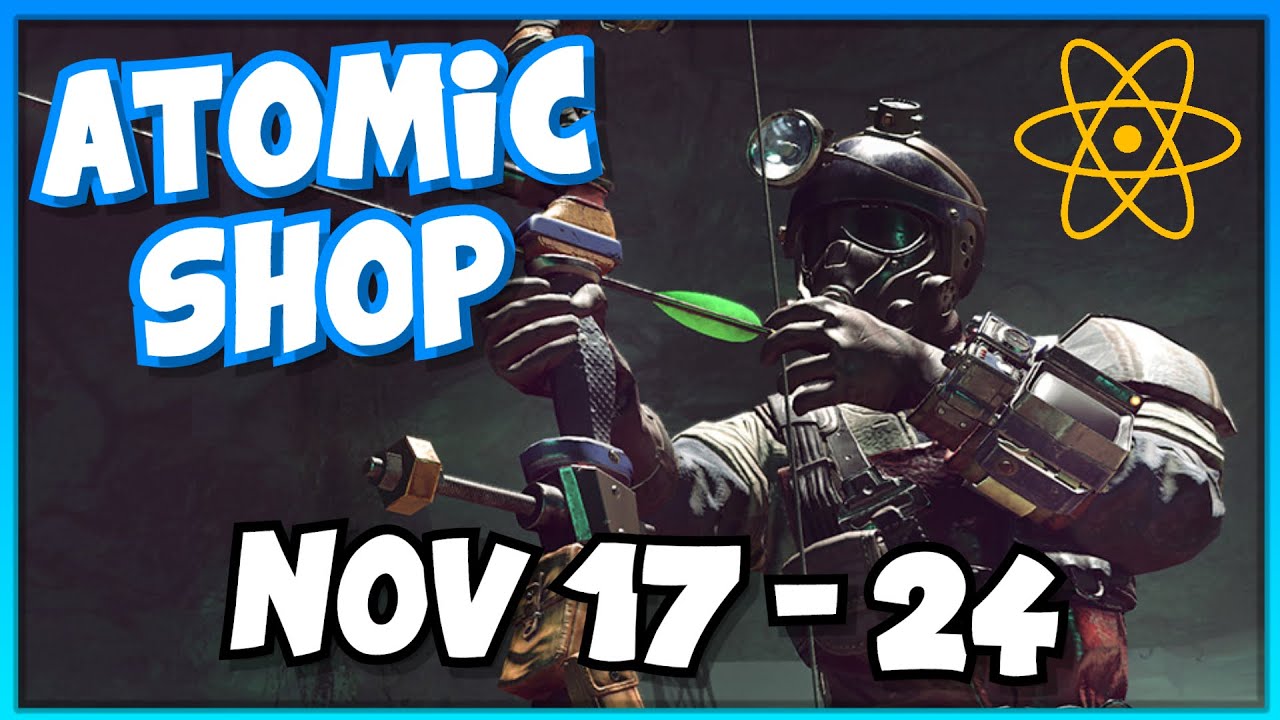 Atomic Shop Weekly UPDATE: November 17 - 24 2020 | FALLOUT 76 - YouTube